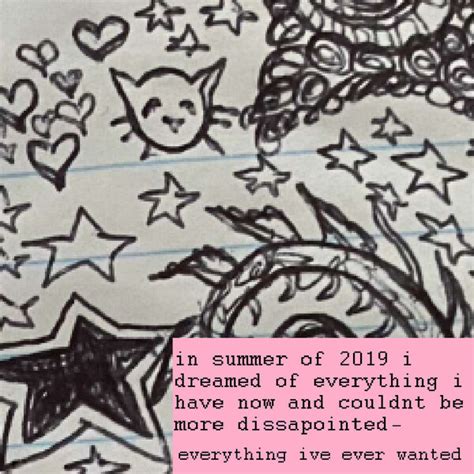 In Summer Of 2019 I Dreamed Of Everything I Have Now And Couldnt Be