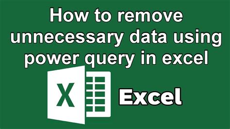 how to remove unnecessary data using power query in excel youtube
