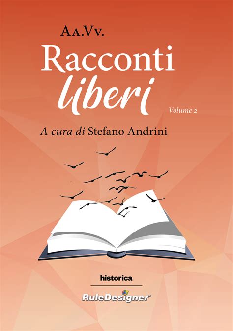 Historica Racconti Liberi 2022 Vol 2 Historica