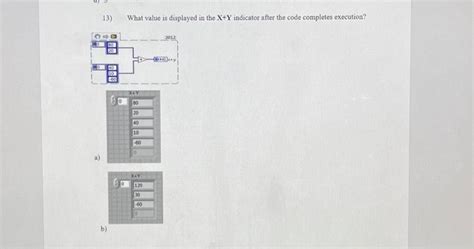 Solved 13 What Value Is Displayed In The Xy Indicator