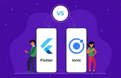 Flutter Vs Ionic Which One Is For Your Next Project In 2024
