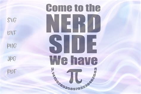 Come To The Nerd Side We Have Pi So Fontsy