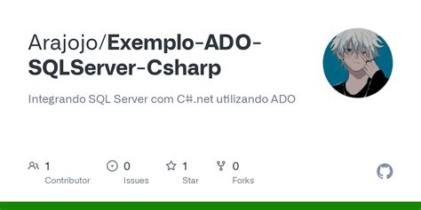 Github Arajojoexemplo Ado Sqlserver Csharp Integrando Sql Server