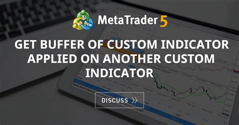 Get Buffer Of Custom Indicator Applied On Another Custom Indicator Horizontal Line Expert