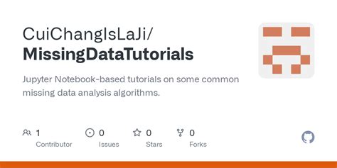 Github Cuichangislaji Missingdatatutorials Jupyter Notebook Based