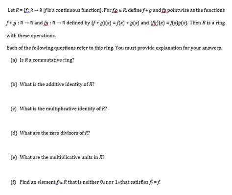 solved let r {fir→r∣f is a continuous function } for fqgr