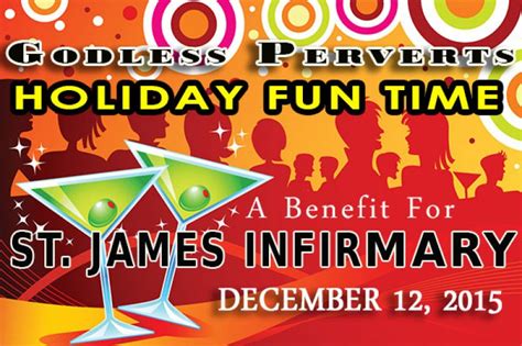 Godless Perverts Holiday Benefit For St James Infirmary Please