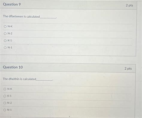 Solved The Dfbetween Is Calculated N K N−2 K 1 N 1 Question