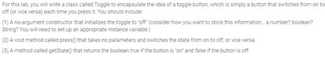 Solved For This Lab You Will Write A Class Called Toggle To Chegg