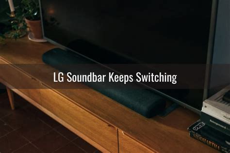 LG Soundbar Not Working Ready To DIY