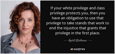 Top 7 Class Privilege Quotes A Z Quotes