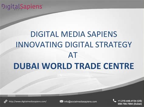 Digital Media Sapiens Innovating Digital Strategy At Dubai World Trade