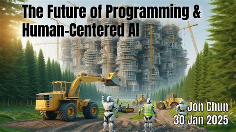 The Future Of Programming And Human Centered Ai