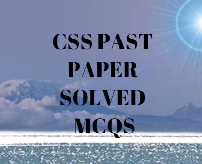 CSS Past Paper Solved MCQS