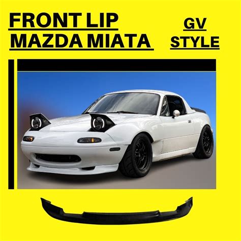 Mazda Miata Mx5 Na 90 97 Front Lip Bumper Gv Style Autoplazaau