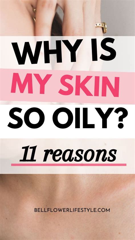 Causes Of Oily Skin Extremely Oily Skin Help Oily Skin Treating