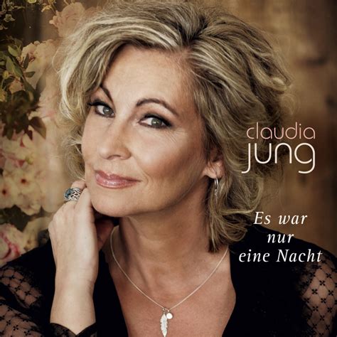 Claudia Jung Musik Hemmungslos Liebe