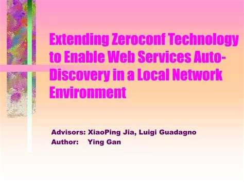 PPT Extending Zeroconf Technology To Enable Web Services Auto