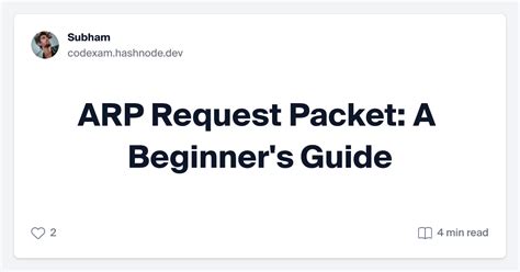 arp request packet a beginner s guide 🚀