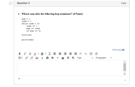 Solved What Is Sum After The Following Loop Terminates Sum Chegg