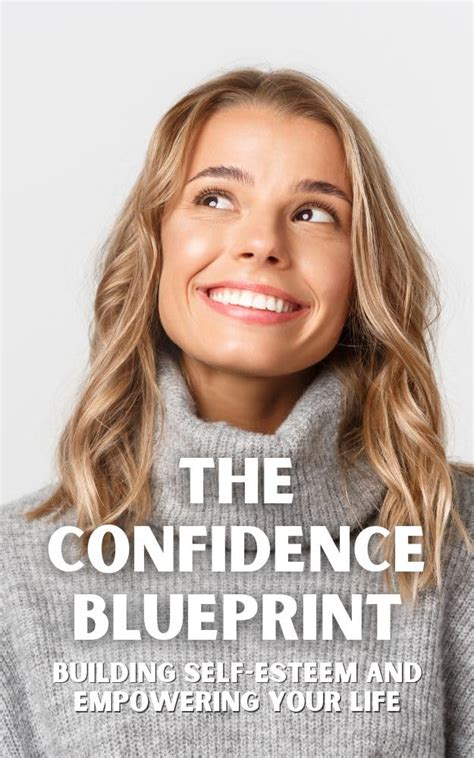 Amazon The Confidence Blueprint Building Self Esteem And Empowering
