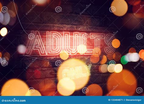Adults Only Neon Sign Stock Image Image Of Sign Adults 133404871