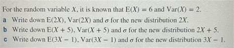 Solved For The Random Variable X It Is Known That