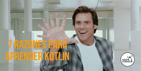 7 Razones Para Aprender Kotlin Keepcoding Bootcamps
