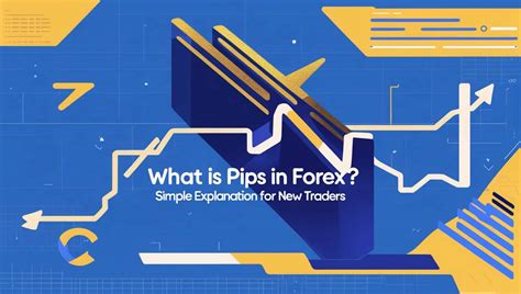 What Is Pips In Forex Trading Meaning Value Guide