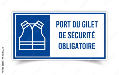 Panneau signalisation encart port du gilet de sécurité obligatoire