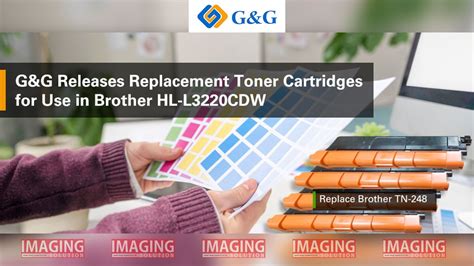 G G Releases Replacement Toner Cartridges For Use In Brother Hl L Cdw Imaging Solution