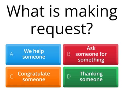 Making Request Practice Quiz