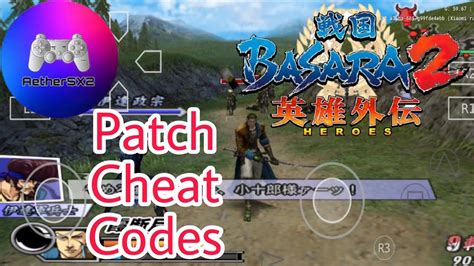 Haw To Use Patch Cheat Codes Aether SX2 Sengoku Basara 2 Heroes