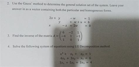 Solved Use The Gauss Method To Determine The General Chegg