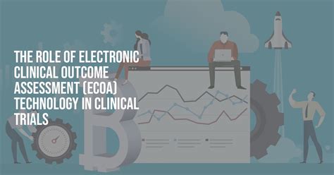 The Role Of Electronic Clinical Outcome Assessment Ecoa Technology In