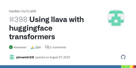 Using Llava With Huggingface Transformers Haotian Liu LLaVA