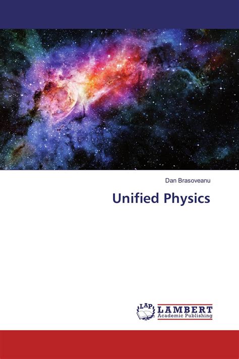 Unified Physics 978 620 2 07005 8 9786202070058 6202070056