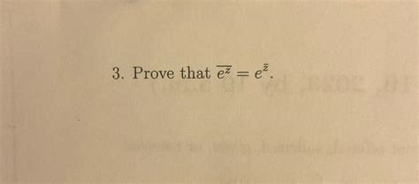 Solved Prove that ez ezˉ Chegg com