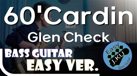 신청곡 ‘60s Cardin 글렌체크glen Check Easy Ver 베이스기타로 쉽게 연주해보자 악보