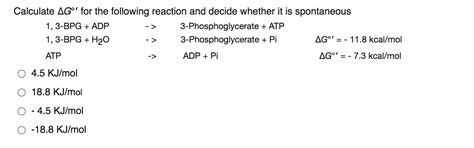 Solved Calculate AG For The Following Reaction And Chegg Com