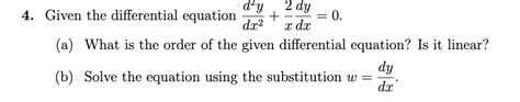 Solved Given The Differential Equation D2ydx2 2xdydx