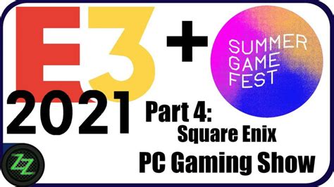 E3 2021 And Summer Game Fest 2021 Game List All News Announcements