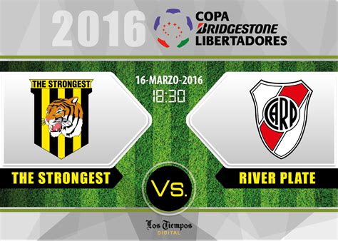 Crece La Expectativa Por El Partido The Strongest Vs River Plate Los