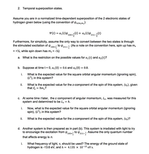 Solved 2 Temporal Superposition States Assume You Are In A