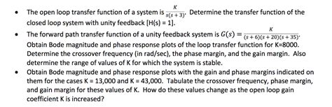 Solved The Open Loop Transfer Function Of A System Is Chegg Com