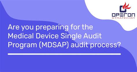 Mdsap Medical Device Single Audit Program Guidance For Preparations Operon Strategist