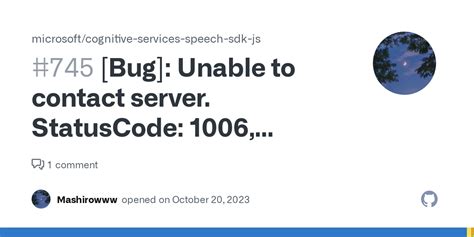 Bug Unable To Contact Server Statuscode 1006 Undefined Reason