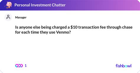 Is Anyone Else Being Charged A Transaction Fee Fishbowl