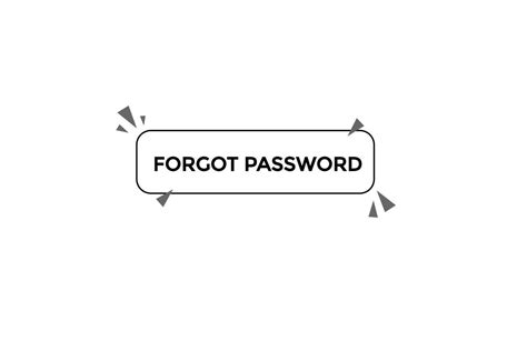 Forget Password Vectorssign Label Bubble Speech Forget Password