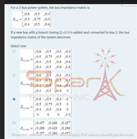 Solved For A 3 Bus Power System The Bus Impedance Matrix